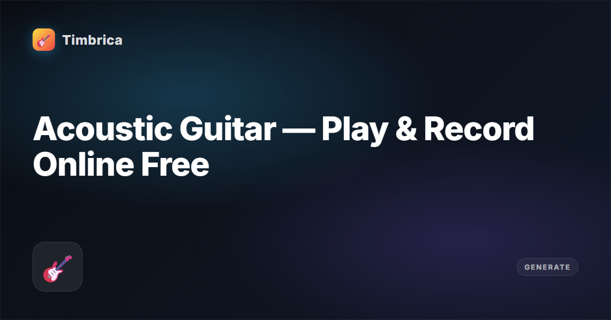 Acoustic Guitar Online Free | Tembrica
