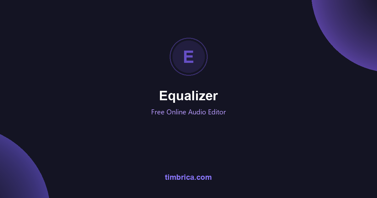 Audio Equalizer Online Free — 10-Band EQ | Tembrica
