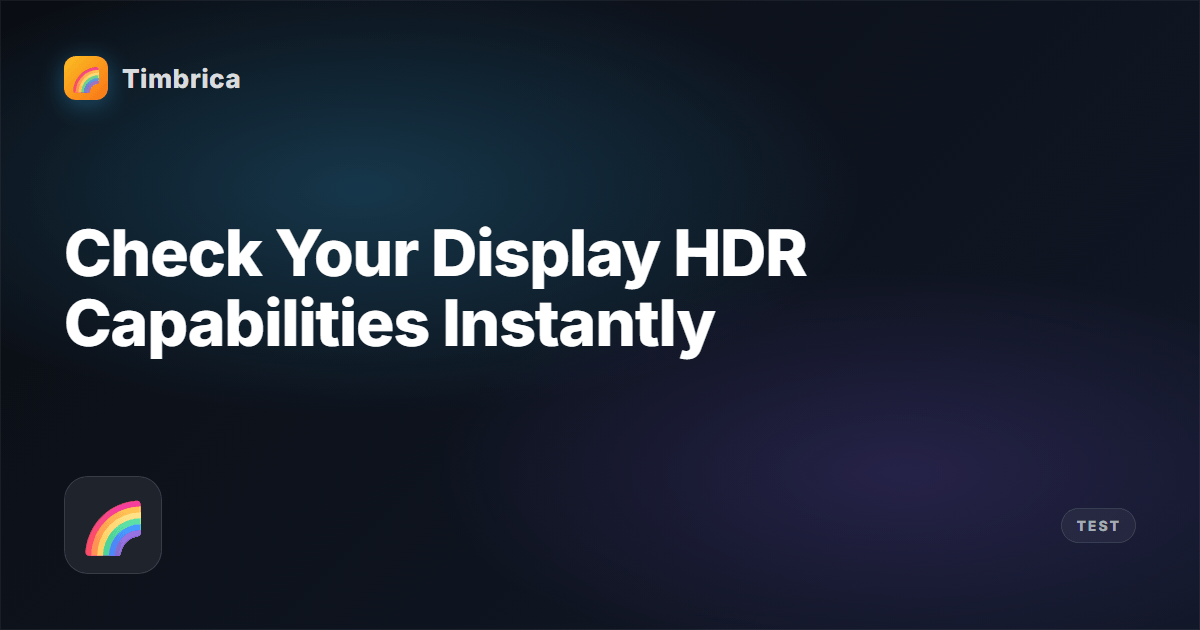 HDR Display Test Online | Tembrica