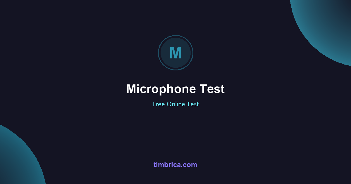 Microphone Test Online — Quality Checkup | Tembrica