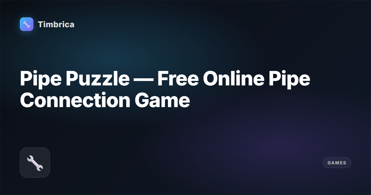 Pipe Puzzle Online — Connect the Pipes Game | Tembrica