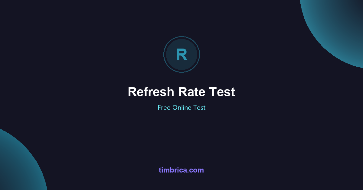 Monitor Refresh Rate Test Online — Check Hz | Tembrica