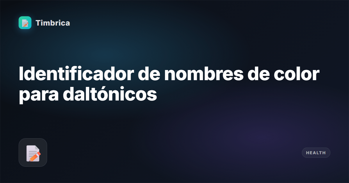 Identificador de nombres de color para daltónicos | Tembrica