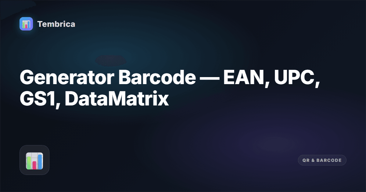Generator Barcode — EAN, GS1, DataMatrix | Tembrica